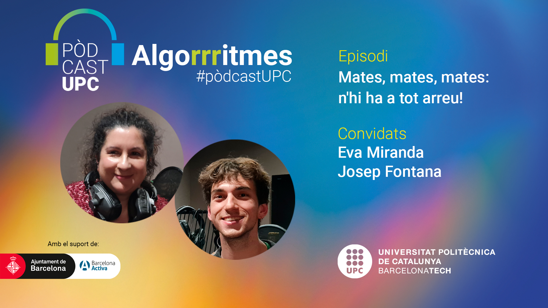 ‘Mates, mates, mates: n'hi ha a tot arreu!’, el nuevo podcast de la ...