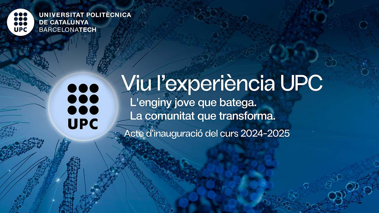 La experiencia UPC inspira la inauguración del curso académico 2024 ...